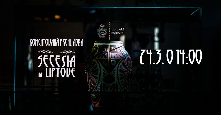 KOMENTOVANÁ PREHLIADKA: SECESIA NA LIPTOVE | Ružomberok