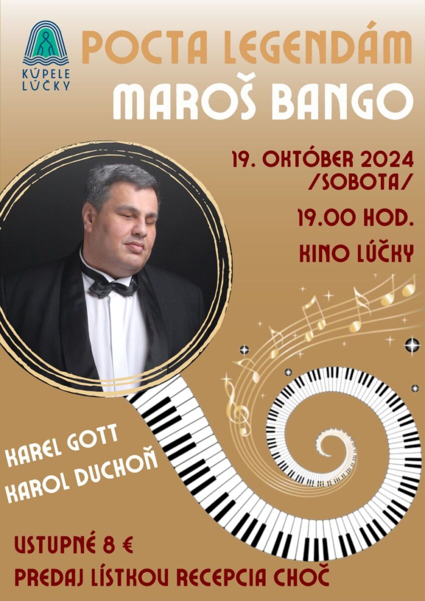 MAROŠ BANGO: POCTA LEGENDÁM (Kúpele Lúčky) | Ružomberok