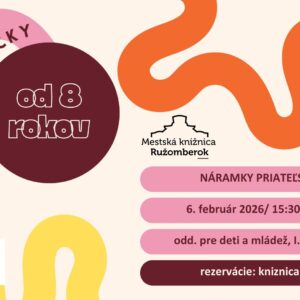 CVERNIČKY: NÁRAMKY PRIATEĽSTVA (Mestská knižnica) | Ružomberok